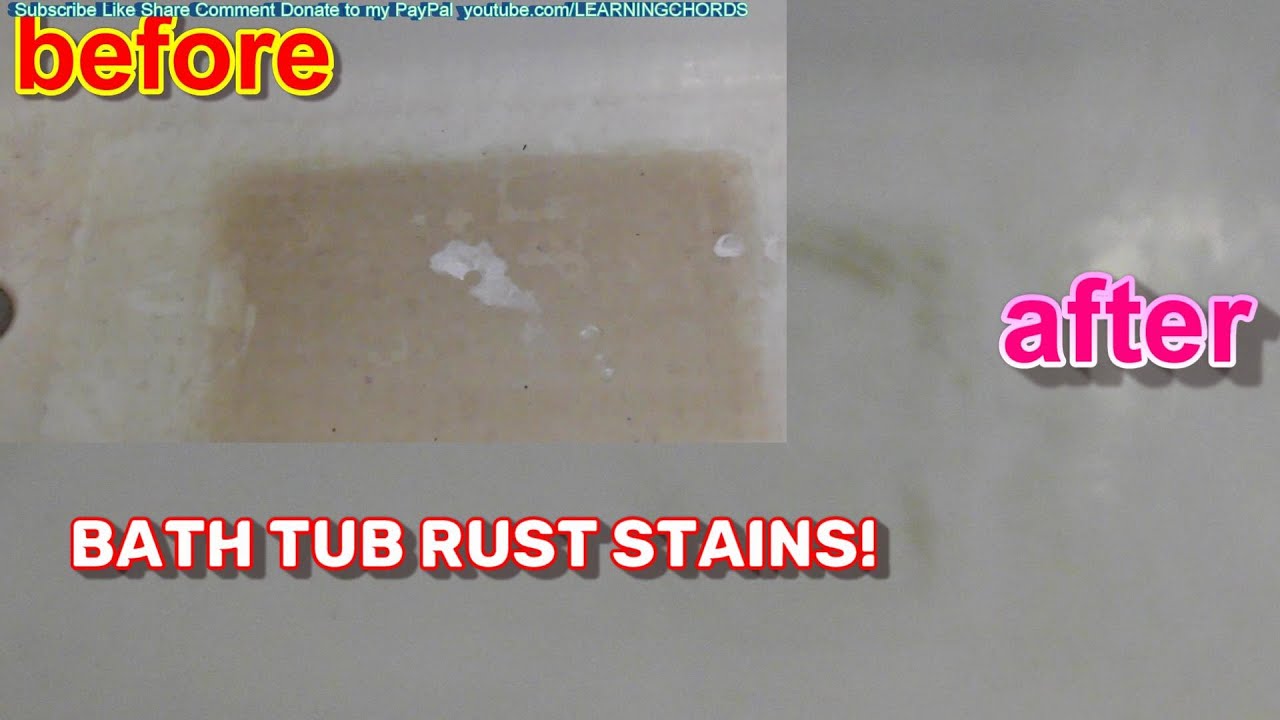HOW TO REMOVE RUST BATH TUB RUST STAIN BATH MAT STAIN REMOVAL Does ...