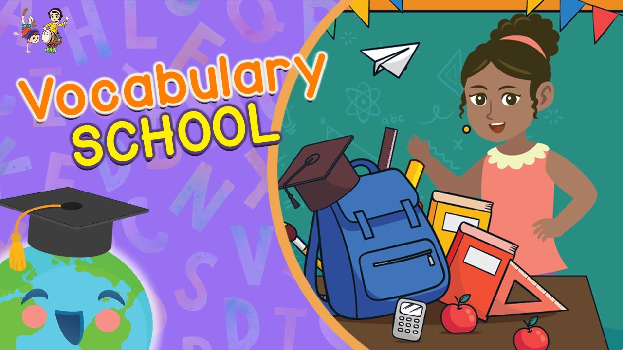 Vocabulary for Kids - School (Educational Video for Kids) - YouTube