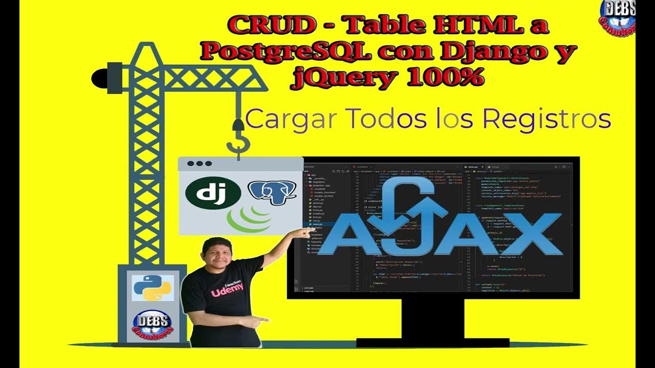 17 Cargar Todos los Registros 🔴 CRUD - Tabla HTML a PostgreSQL con Django (Python 🐍) y jQuery 💪 ...