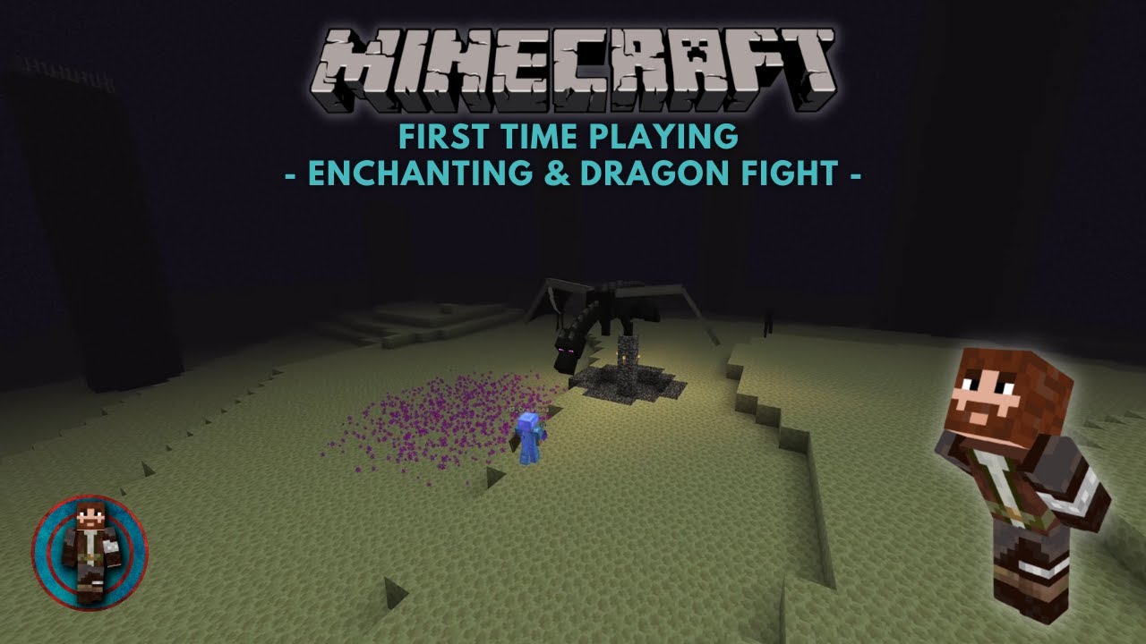 Playing Minecraft for the first time ! || Minecraft || Enchants & Dragon Fight - YouTube