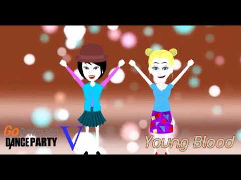 Young Blood by The Naked And Famous | GoAnimate Dance Party V [Official ...