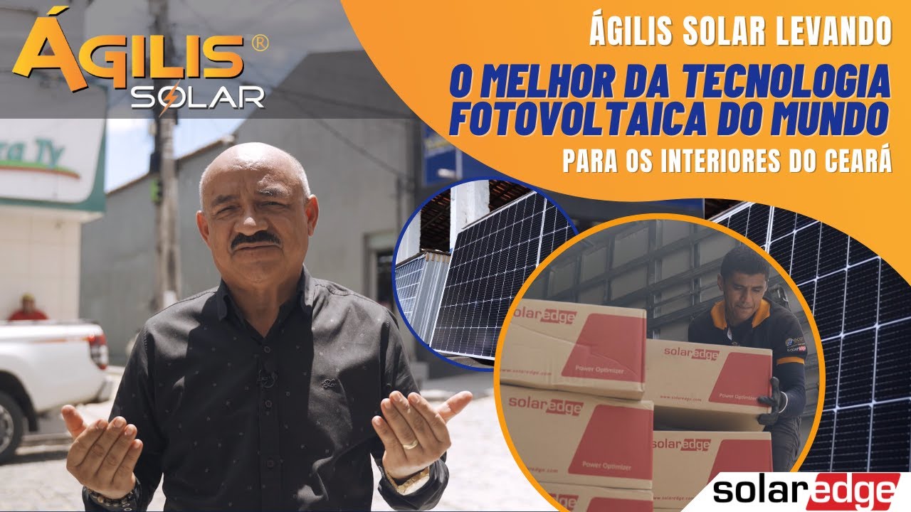 ÁGILIS SOLAR LEVANDO O MELHOR DA TECNOLOGIA FOTOVOLTAICA DO MUNDO PARA ...