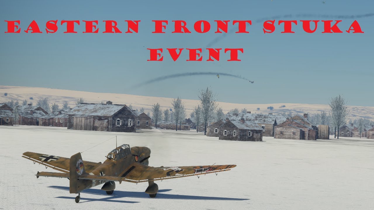 Dragon Event Eastern Front Stuka Attack Cinematic Trailer - YouTube