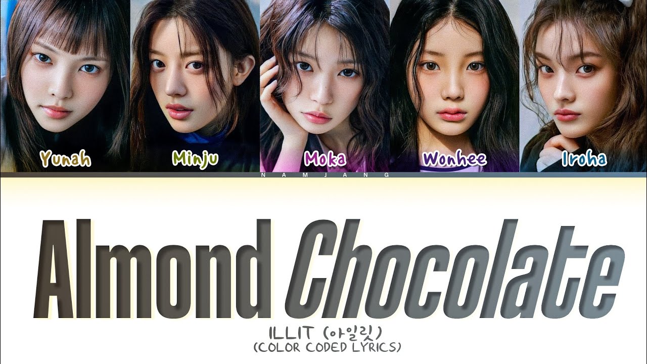 ILLIT (아일릿) 'Almond Chocolate' (Color Coded Lyrics) - YouTube