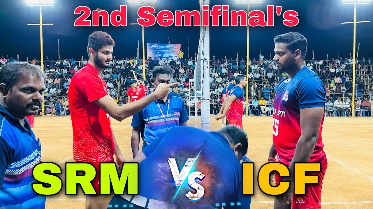 Fire Semifinal’s 🔥 Don’t Miss it 👌 SRM University Vs ICF Chennai 💥 Set ...