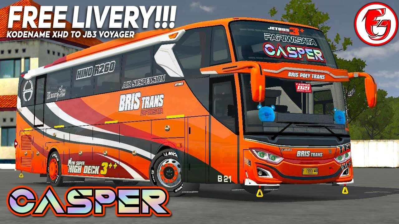 LIVERY BUS BRIS TRANS CASPER 021 JB3 VOYAGER!! | KODENAME XHD ROMBAK ...