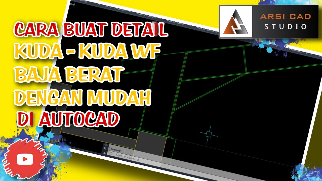 CARA BUAT DETAIL POTONGAN KUDA KUDA BAJA WF BERAT DI AUTOCAD - YouTube