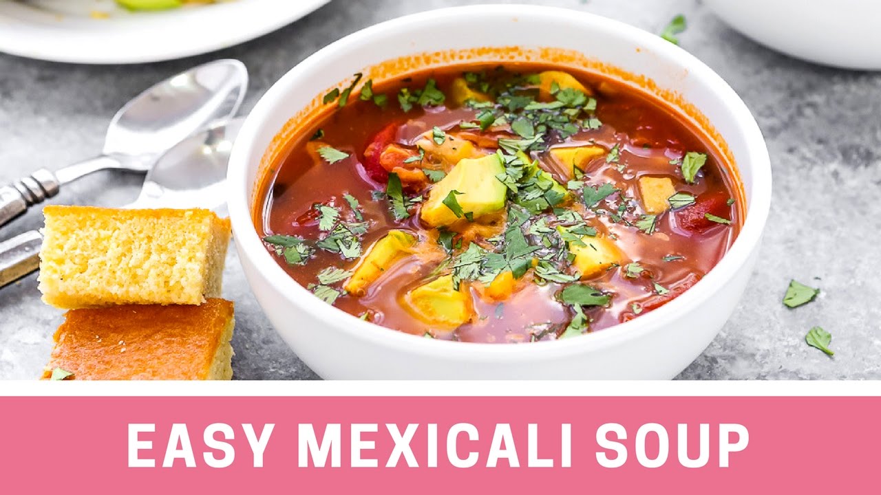 Easy Avocado Mexicali Soup - YouTube