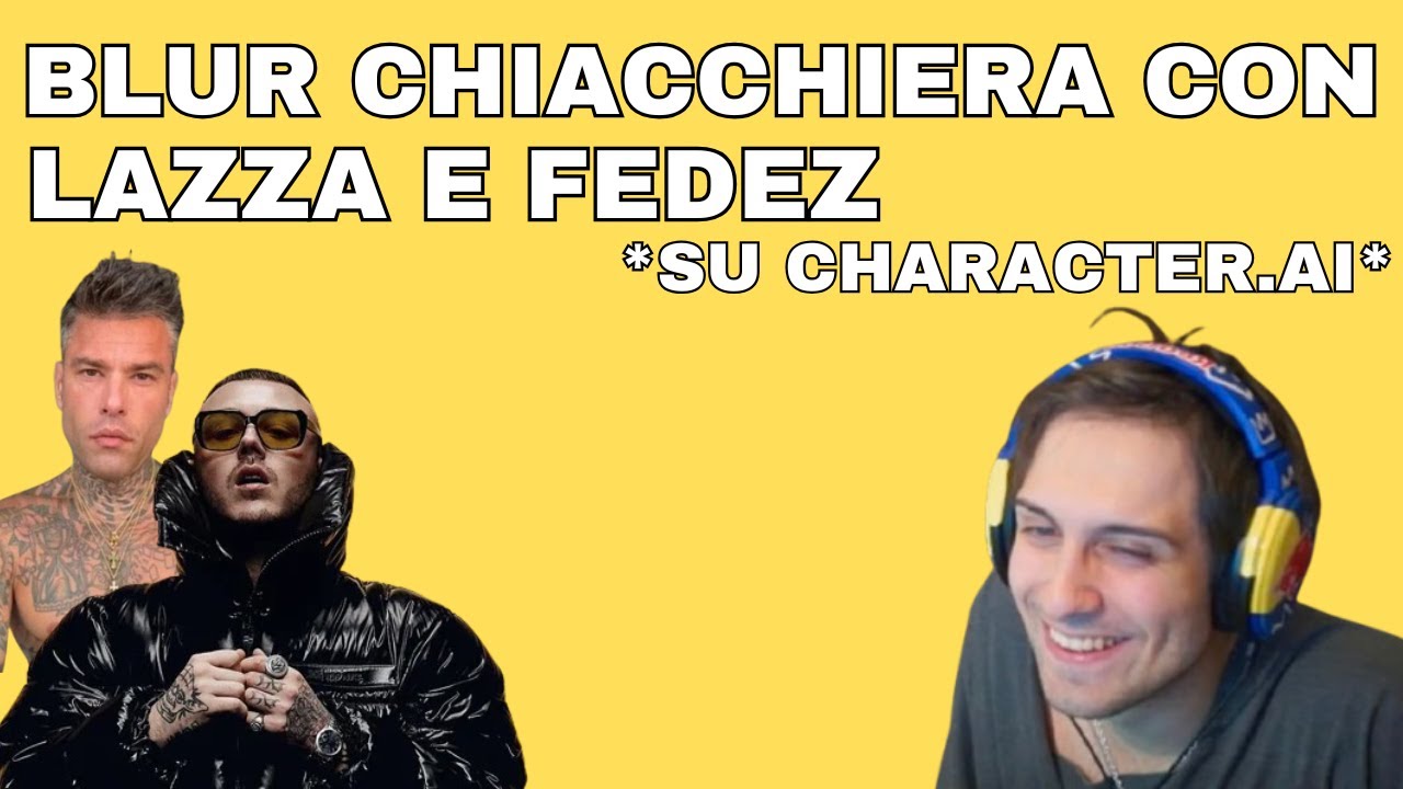 BLUR CHIACCHIERA con LAZZA E FEDEZ *🤣🤣🤣* - YouTube