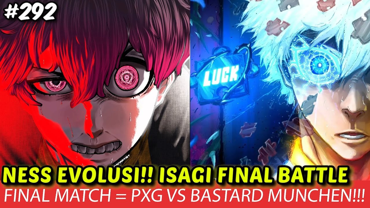 BLUE LOCK EPISODE 293 (292) - DUEL TERAKHIR ISAGI RIN KAISER !! NESS ...