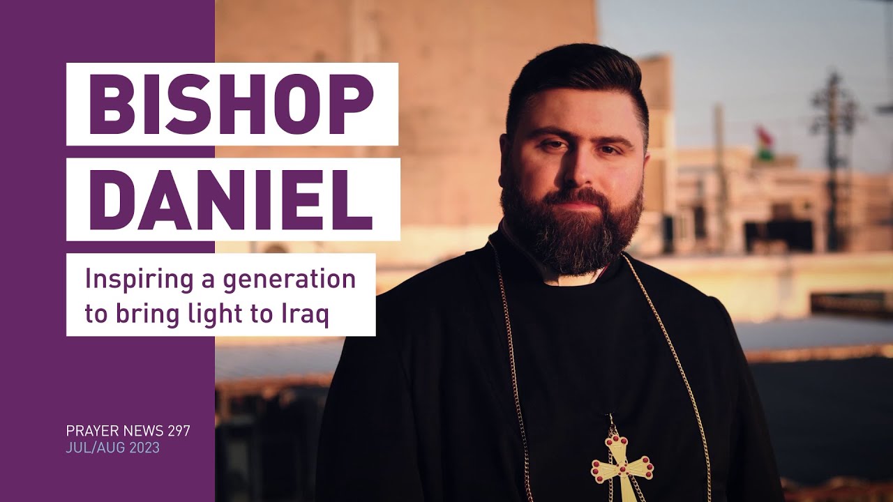 Bishop Daniel: Iraq - Open Doors Prayer News 297 - YouTube