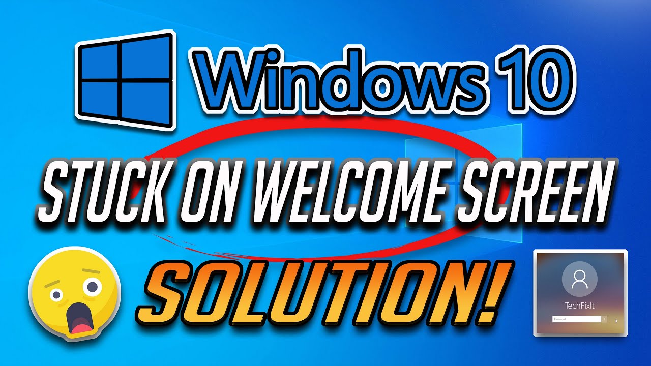 How to Fix Windows 10 Stuck On Welcome Screen [2025] - YouTube