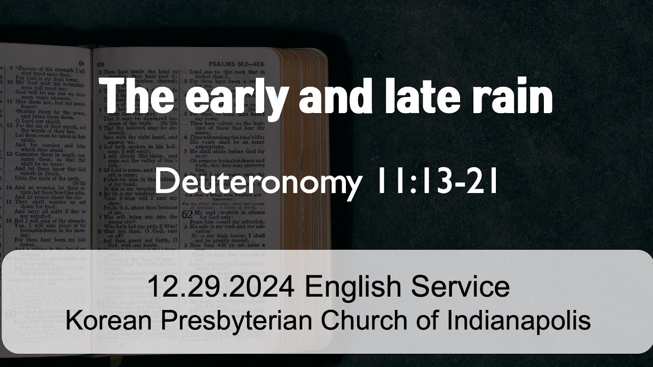 The early and late rain (Deuteronomy 11:13-21) I English Service I 12 ...
