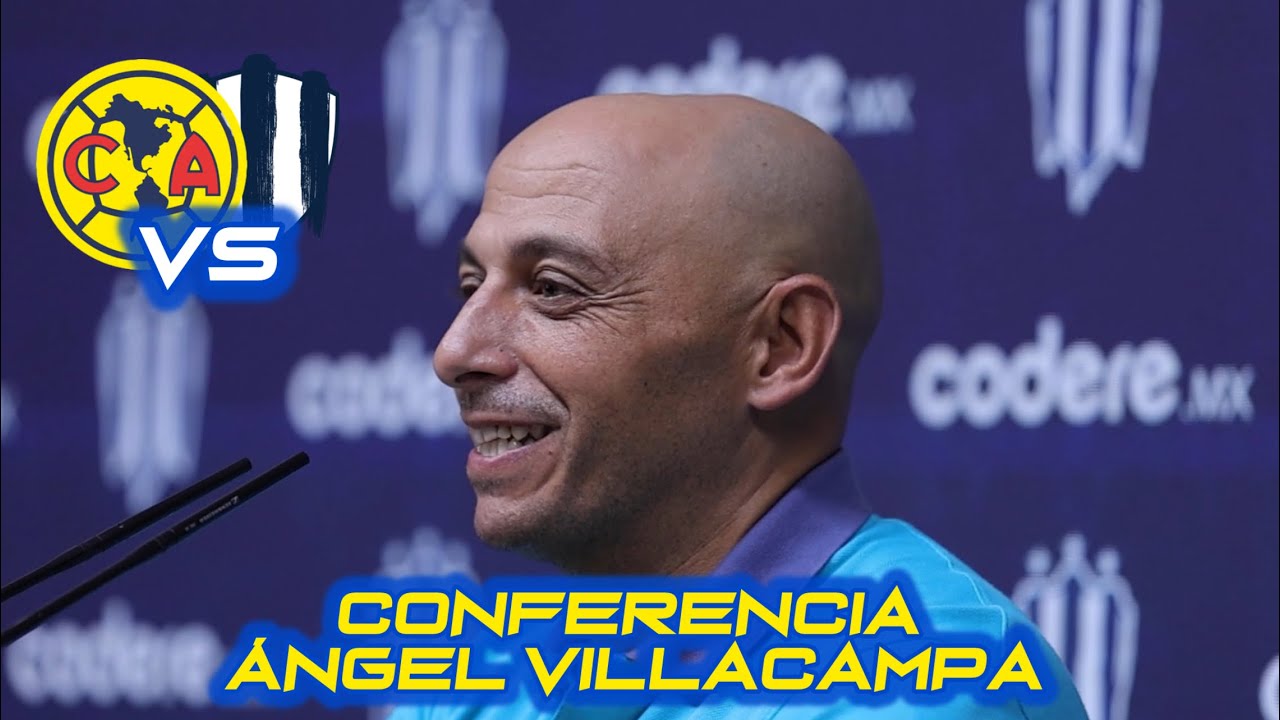 Ángel Villacampa habló después del partido frente a Rayadas en donde ...