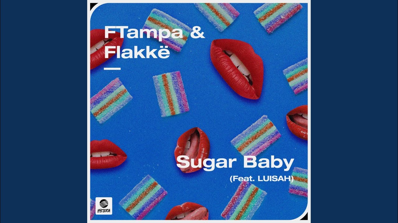 Sugar Baby (feat. LUISAH) (Extended Mix) - YouTube