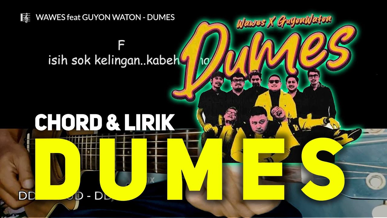 Kunci Gitar DUMES - Wawes FT Guyon Waton | Tutorial Chord Gitar Mudah ...
