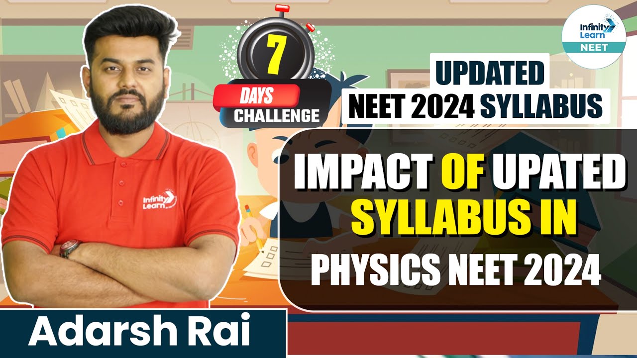 Impact of Upated Syllabus in Physics NEET 2024 | Adarsh Rai | Infinity ...