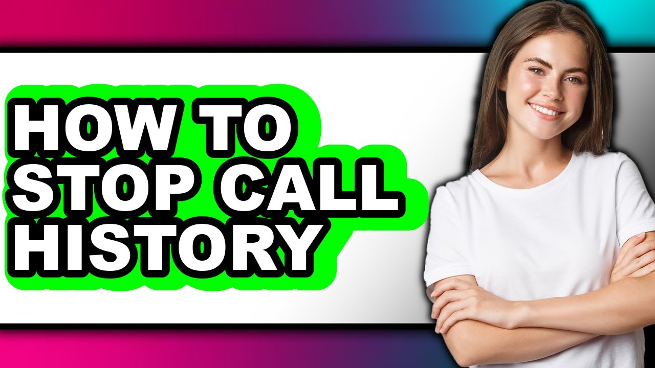 How to Stop Call History (only Way) - YouTube