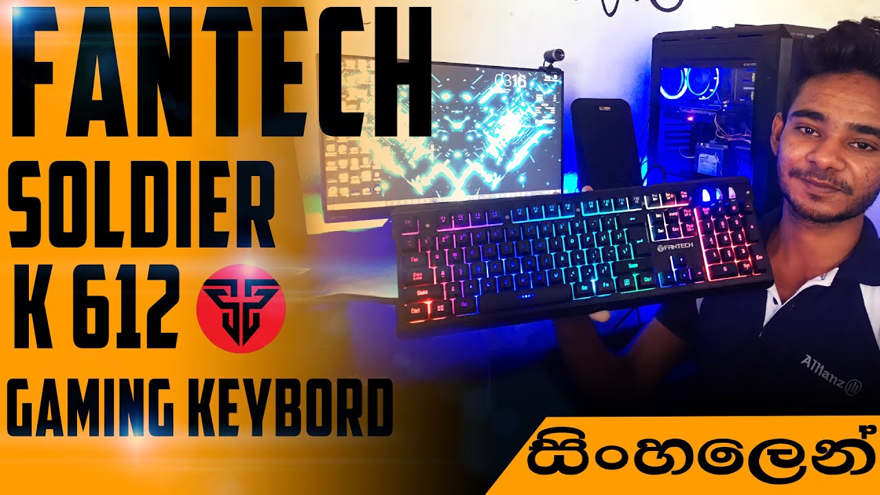 Fantech K612 Budget Gaming Keyboard Unboxing and Review Sinhala ...