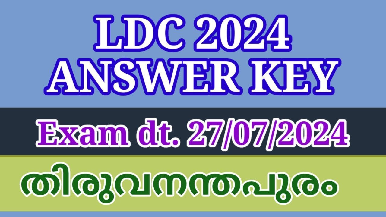Answer key LDC 2024 exam dt 27/7/2024, Question Code A - YouTube