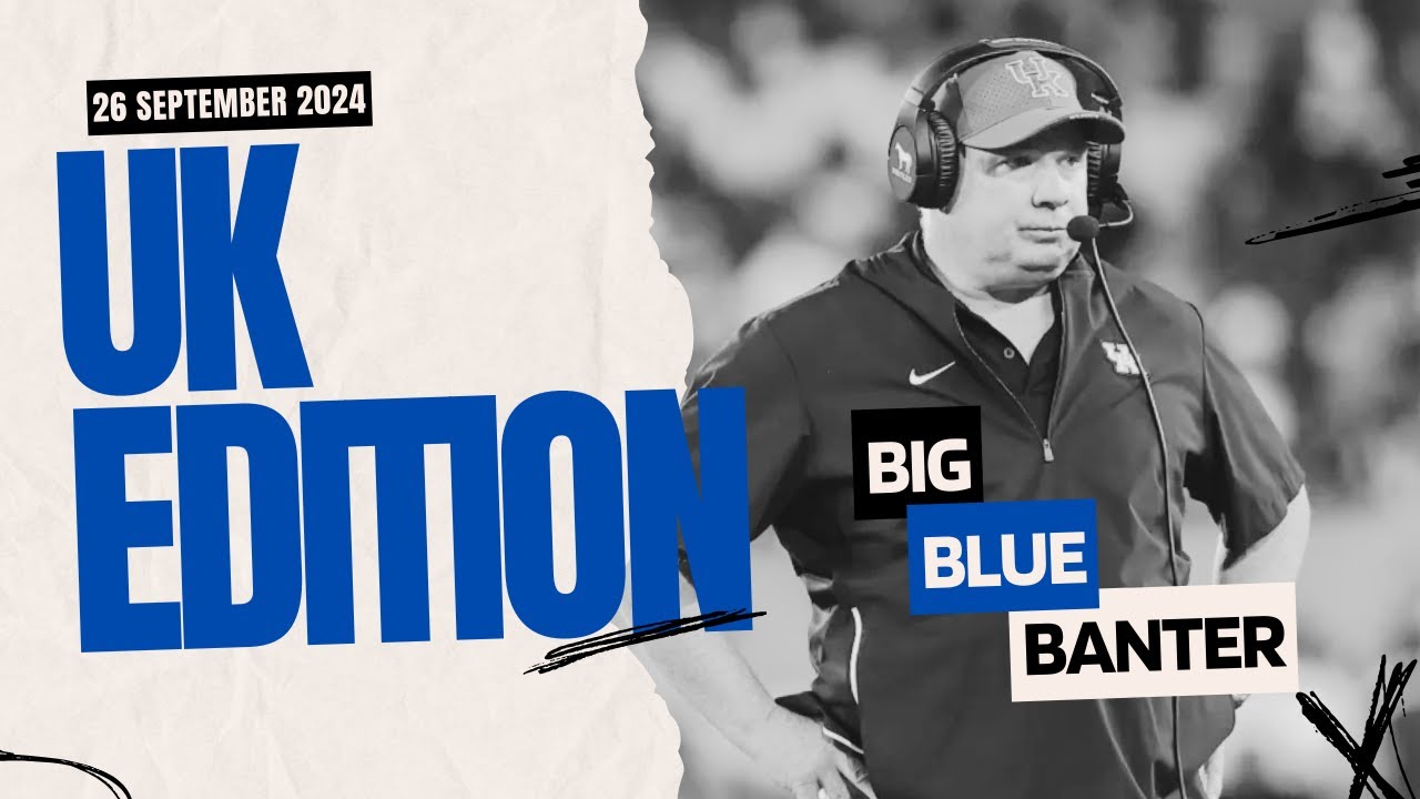 Big Blue Banter, UK Edition for September 26, 2024 - YouTube