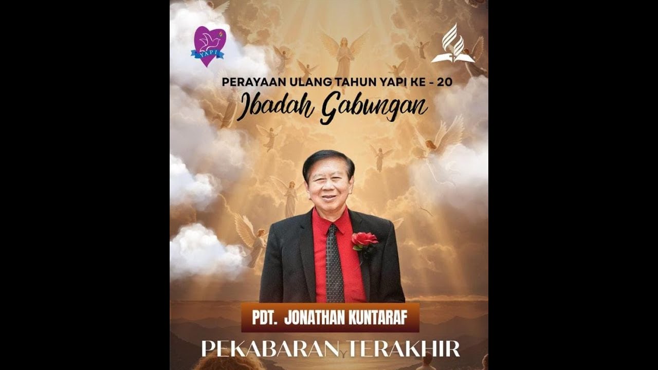 PEKABARAN TERAKHIR - Pdt. Jonathan Kuntaraf | Kebaktian Gabungan Sabat ...