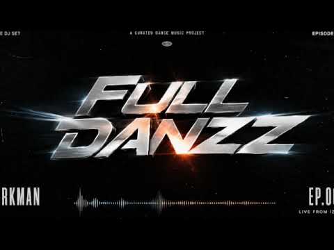 Berkman Full Danzz EP.001