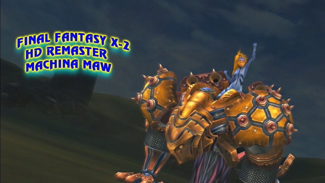 Final Fantasy X-2 HD Remaster_Episode 17: Machina Maw - YouTube
