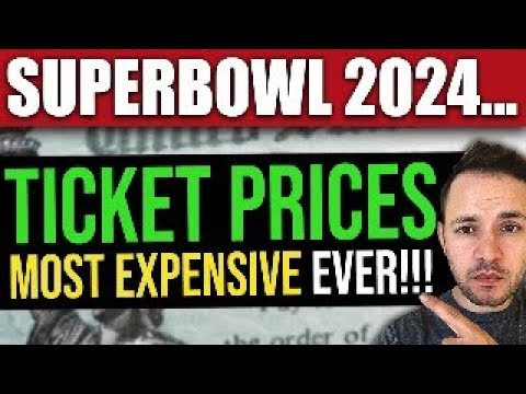 Super Bowl LVIII (2024) MOST EXPENSIVE TICKETS EVER - YouTube