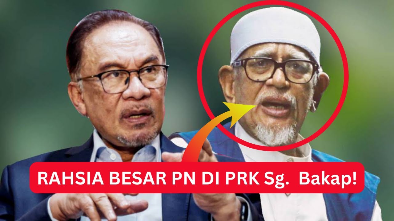 rahsia besar PN terbongkar : Pilihanraya PRK sungai bakap paling ...