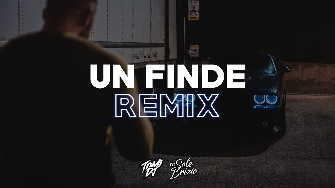 Un Finde (Remix) | Tomi Dj Feat. Dj Sole Brizio - YouTube Music