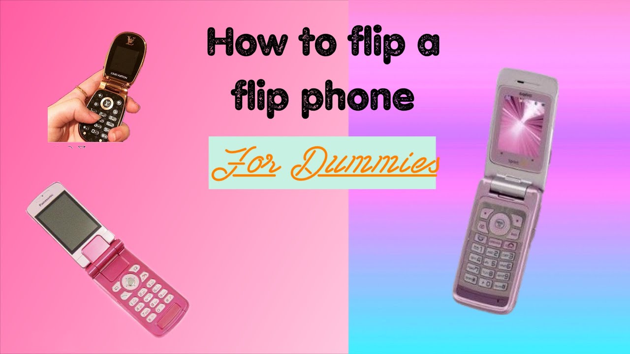 DIY How To Flip A Flip Phone For Dummies aka Us YouTube diy-how-to-flip-a-flip-phone-for-dummies-aka-us-youtube