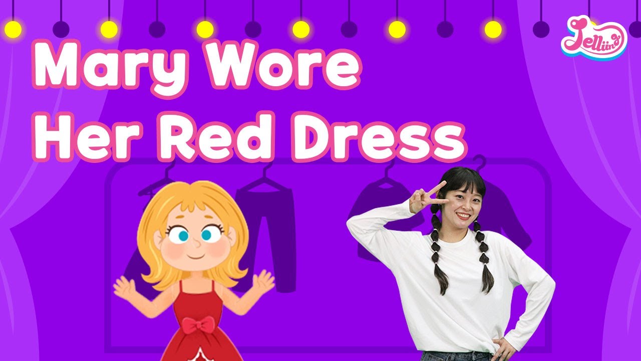 Mary Wore Her Red Dress | mother goose | 영어 동요 | 율동동요 | 젤링 | Jelliiing ...