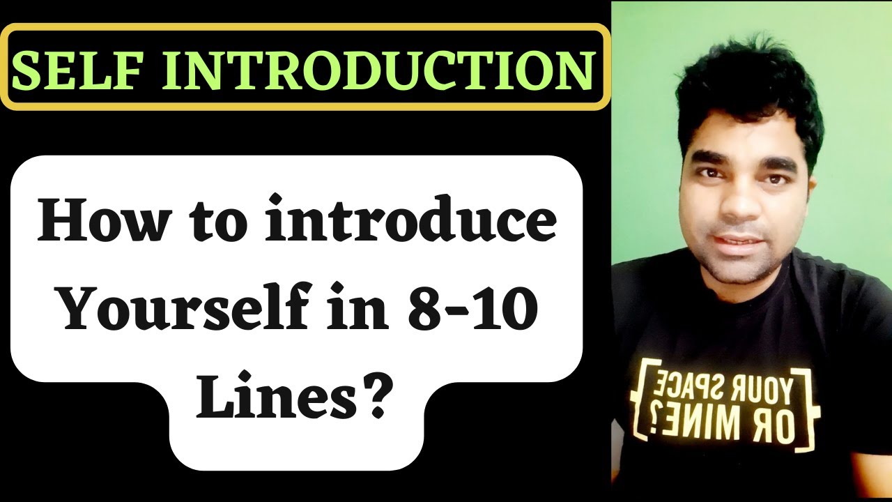Self Introduction 8 se 10 Lines me kaise den? best way to introduce ...