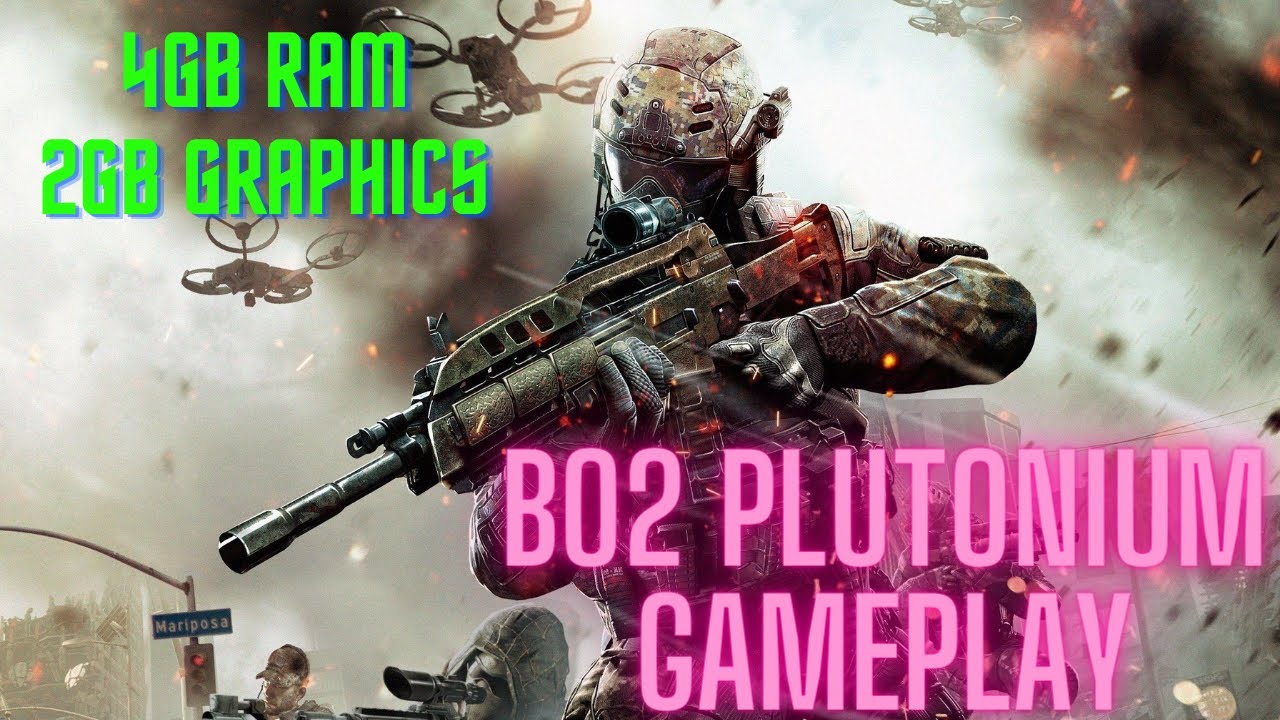 GAMEPLAY OF BO2 PLUTONIUM |IN LOW END PC| - YouTube