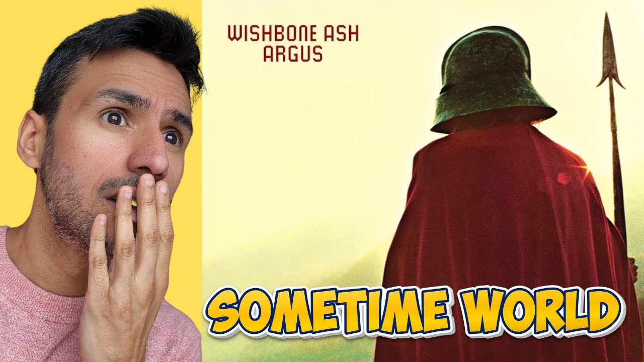 Wishbone Ash - Sometime World (REACTION) WRITER REACTS - First Time ...