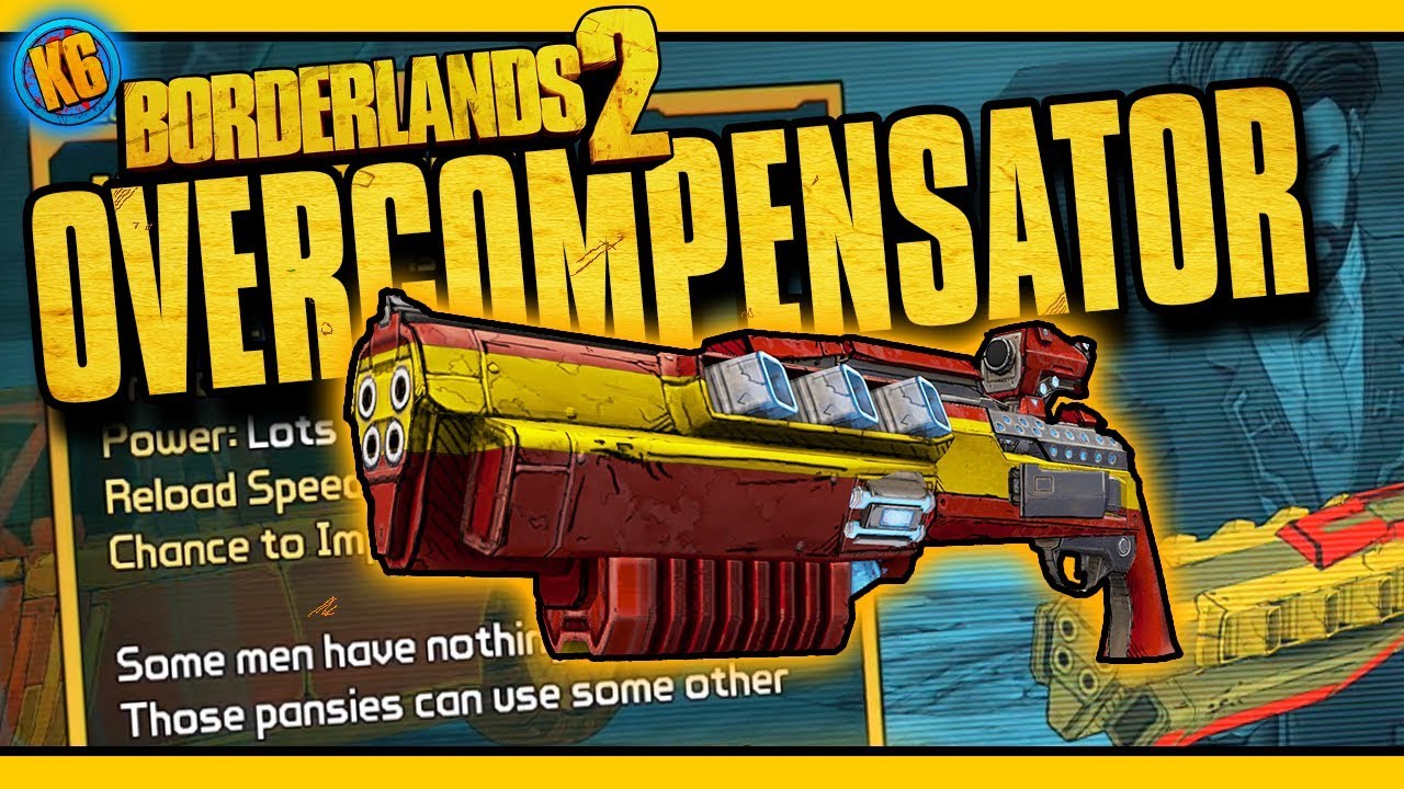 OVERCOMPENSATOR - New DLC Legendary [Borderlands 2] - YouTube