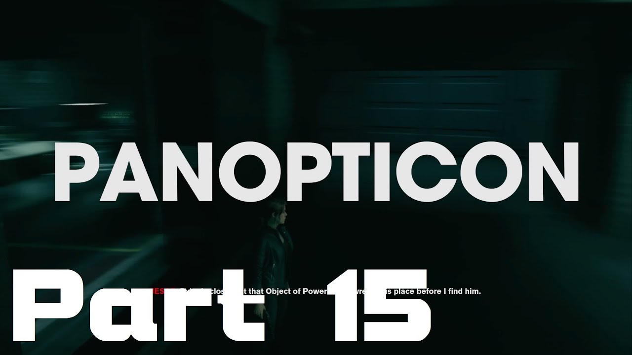 Control - Let's Play Gameplay Part 15 - Panopticon - YouTube