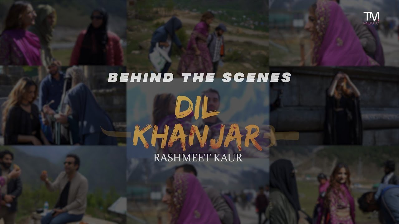 The Making of Dil Khanjar (BTS) | Rashmeet Kaur | Mir Tawseef ...