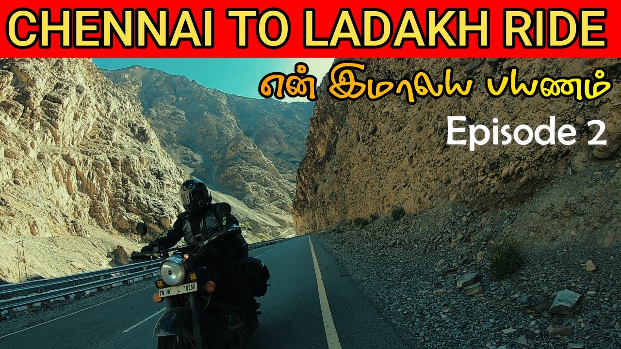 Chennai to Ladakh Bike Ride / Ft Royal Enfield / Episode 2 - YouTube