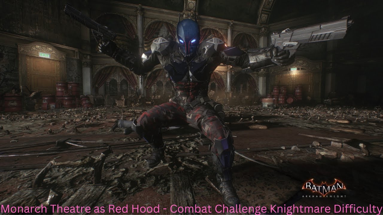 Batman Arkham Knight Monarch Theatre as Red Hood - Combat Challenge ...