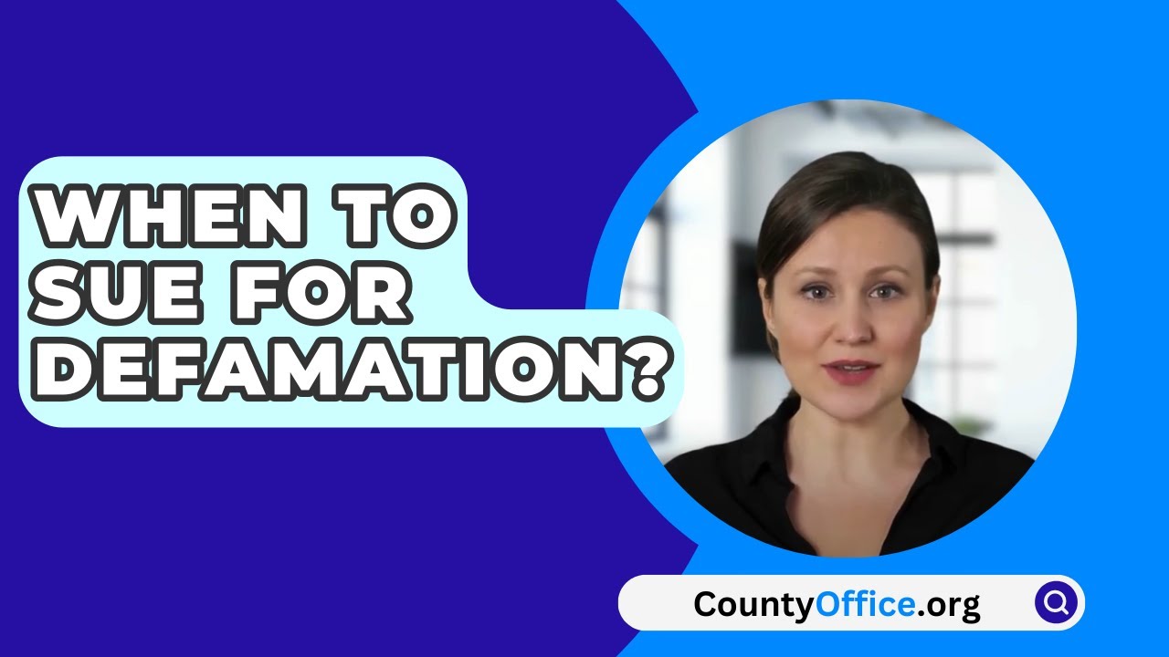 When To Sue For Defamation? - CountyOffice.org - YouTube