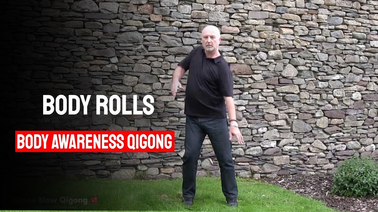 4 Body Rolls Exercises - Body Awareness Qigong - YouTube