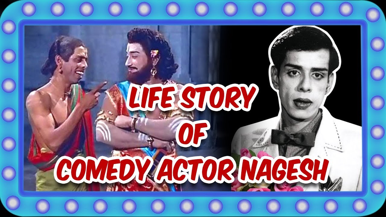 Legendary Actor Nagesh | Life Story | Biography | Kollywood Talk - YouTube