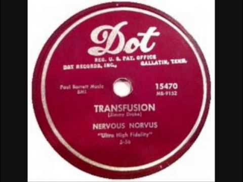 NERVOUS NORVUS Transfusion LYRICS 78 1956 - YouTube