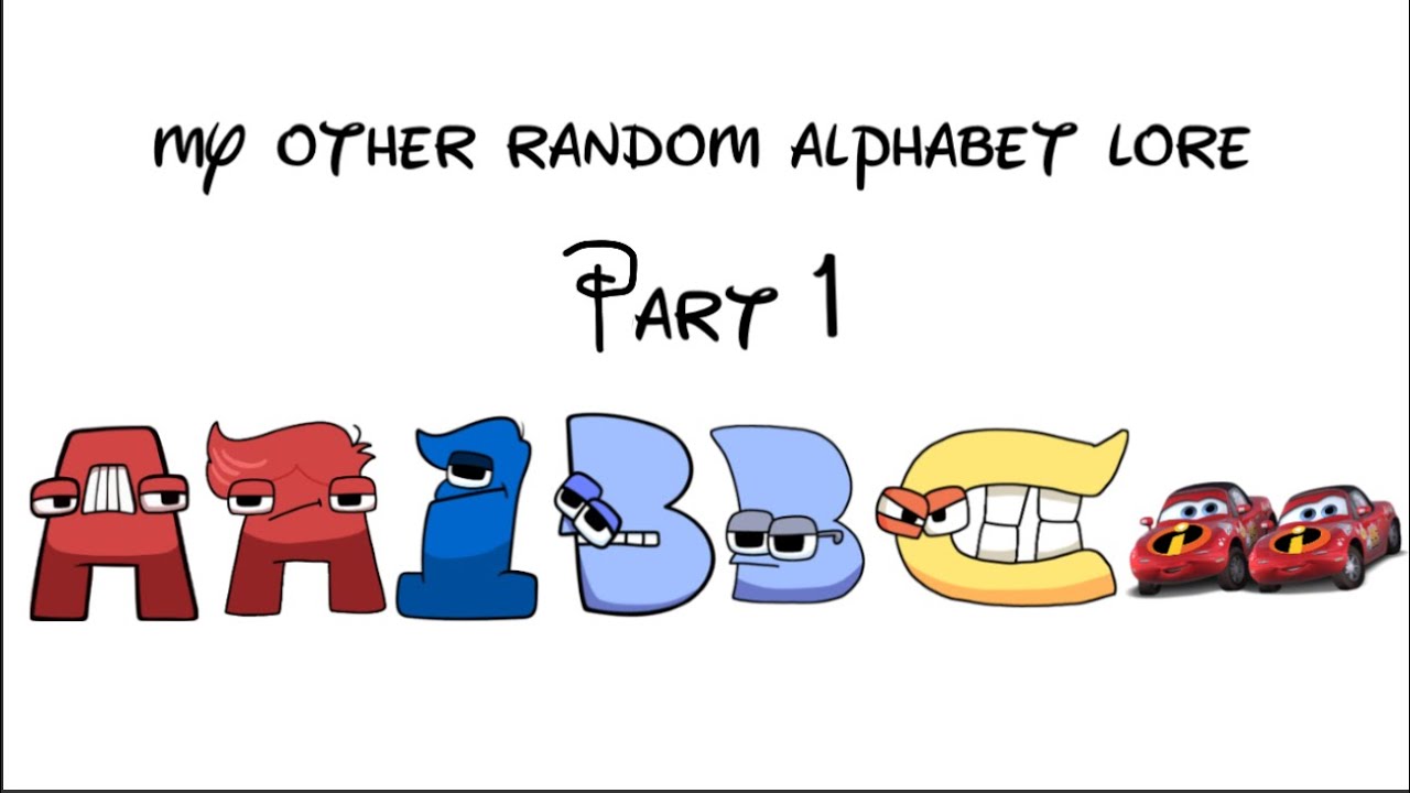 My other Random alphabet lore part 1 ( A Ã 1 B b C Mia and Tia - YouTube