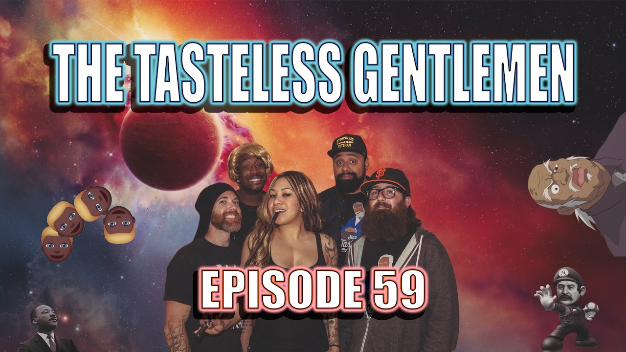 The Tasteless Gentlemen - Episode 59 - YouTube