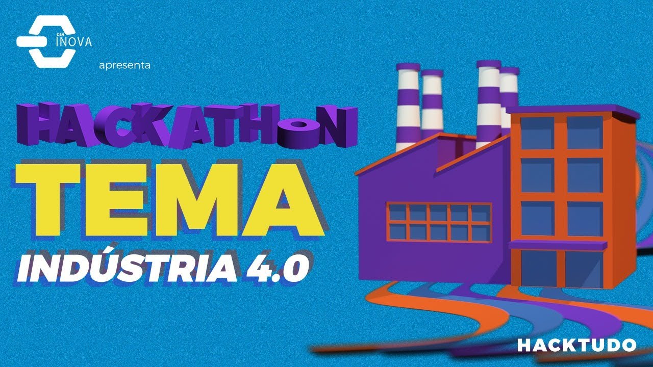 HACKTUDO SF | Hackathon CSN INOVA - Abertura - YouTube