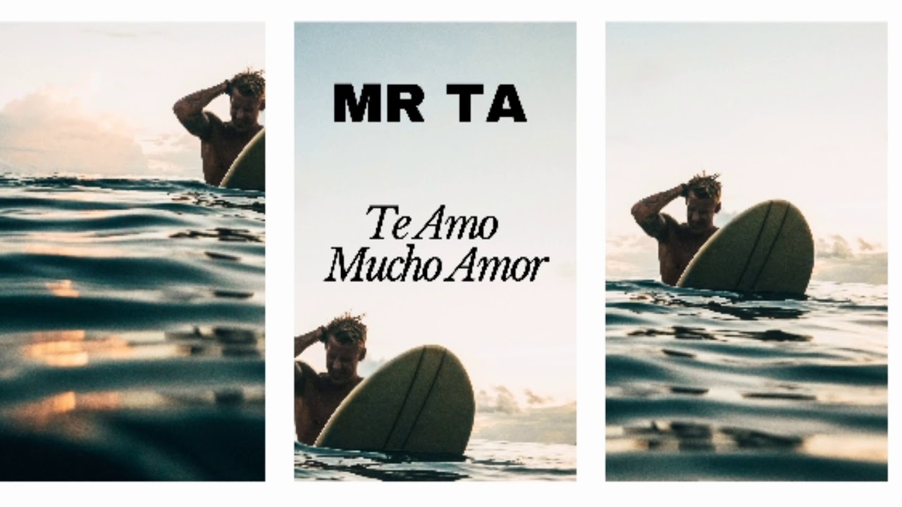 Te Amo Mucho Amor - Mr Ta - YouTube