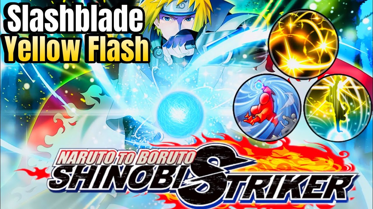 Shinobi Striker | SS+ Slashblade “ Yellow Flash “ - YouTube